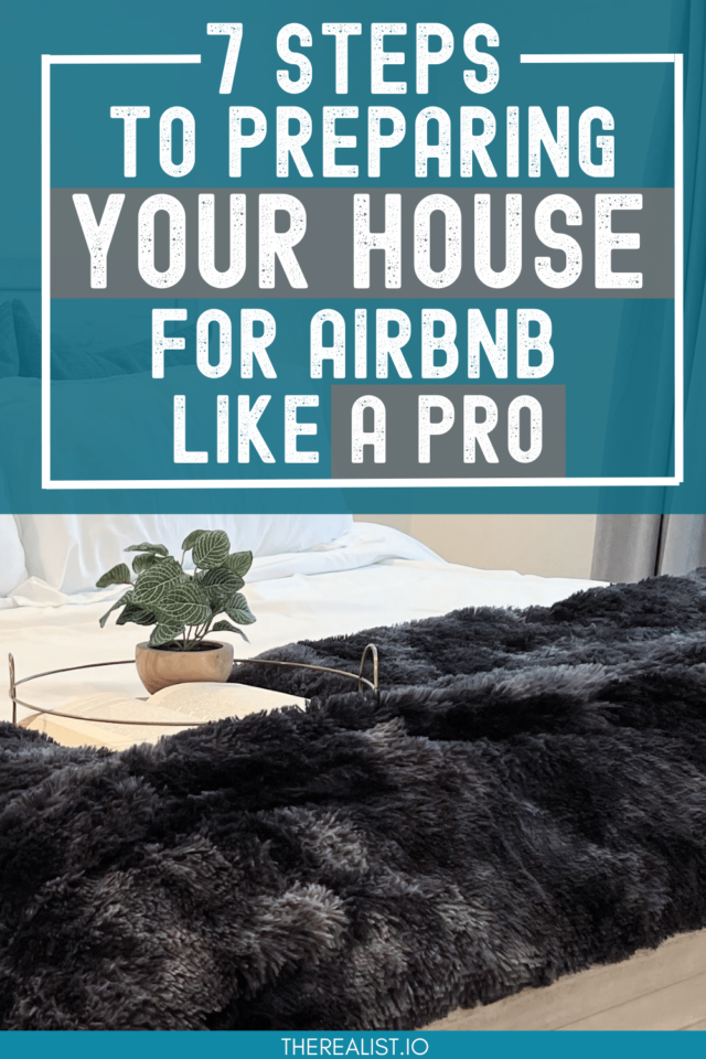 How to Turn Your House Into An Airbnb: Step-by-Step Guide